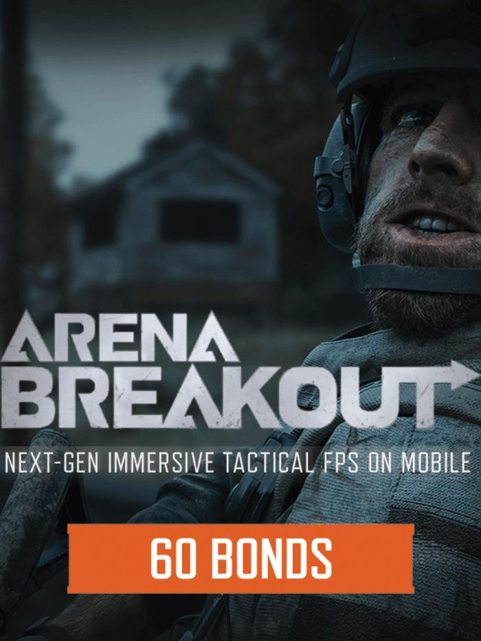 Buy Arena Breakout - 60 Bonds! Cheap Price