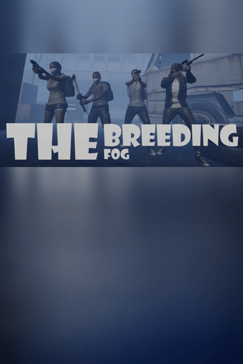 Buy The Breeding: The Fog Steam Key (PC) GLOBAL